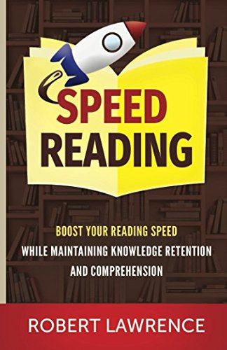 Amazon | Speed Reading: Boost Your Reading Speed While Maintaining Knowledge Retention And ...