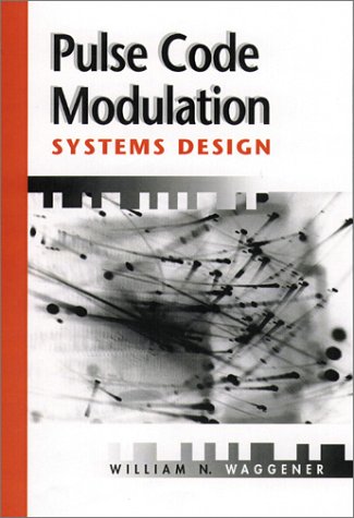 Pulse Code Modulation Systems Design (Artech House Telecommunications ...