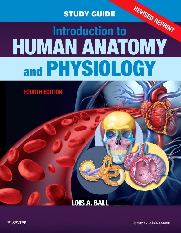 Study Guide for Introduction to Human Anatomy and Physiology - Revised ...