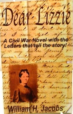 Dear Lizzie: A Civil War Novel: 1 (Dear Lizzie Series) : Jacobs ...