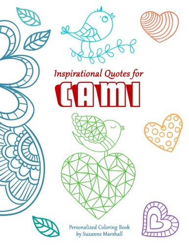 Inspirational Quote for Cami: Personalized Book & Coloring Book ...