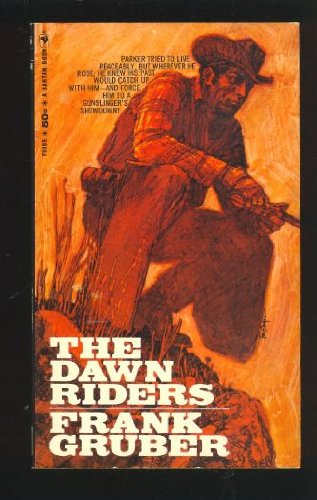 THE DAWN RIDERS [ 1st ]: Frank Gruber: Amazon.com: Books