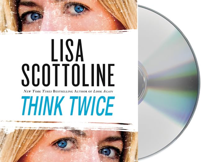 Think Twice (Rosato & Associates): Scottoline, Lisa, Van Dyck, Jennifer ...
