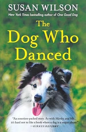 The Dog Who Saved Me: A Novel: Wilson, Susan: 9781250080448: Amazon.com ...