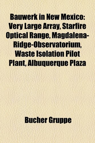 Bauwerk in New Mexico: Very Large Array, Starfire Optical Range ...