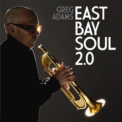 Play East Bay Soul 2.0 by Greg Adams on Amazon Music