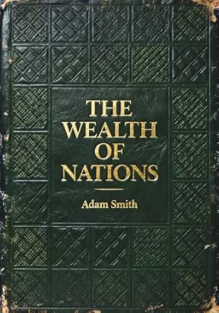 The Wealth of Nations : Smith, Adam, Press, Ravenwood: Amazon.com.au: Books