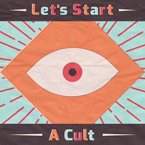 Amazon.com: Let's Start A Cult: Josh Schell