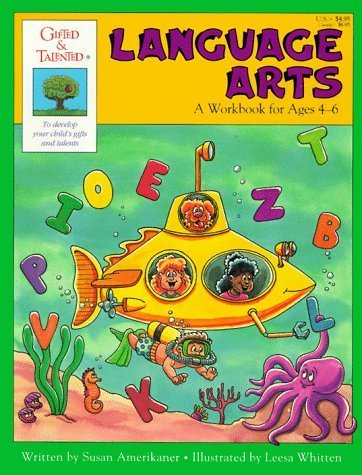 Language Arts: Workbook for Ages 4-6 (Gifted & Talented): Amerikaner ...