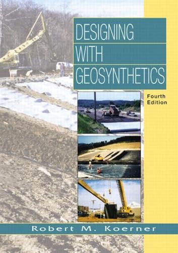 Designing with Geosynthetics (4th Edition): Koerner, Robert M ...