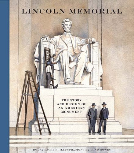 Buy Lincoln Memorial: The Story and Design of an American Monument Book ...