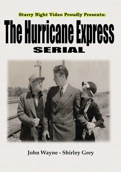 Amazon.com: The Hurricane Express : John Wayne, Shirley Grey: Movies & TV