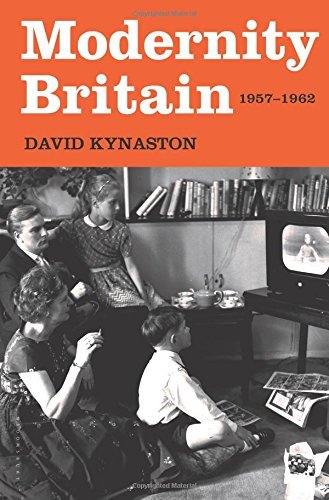 By David Kynaston Modernity Britain: 1957-1962 [Hardcover] : David ...