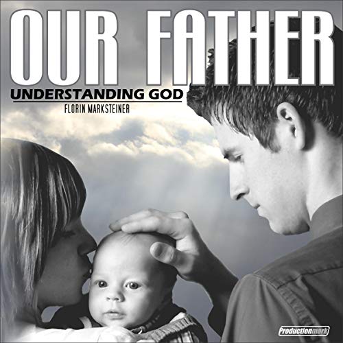 Amazon.com: Our Father: Understanding God (Audible Audio Edition ...