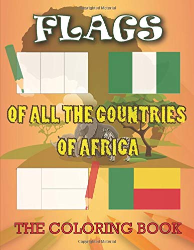 Buy s of all the countries of Africa the coloring book: s of 50 ...
