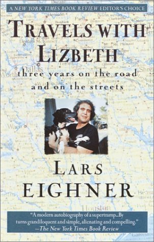 Travels with Lizbeth: Three Years on the Road and on the Streets by ...
