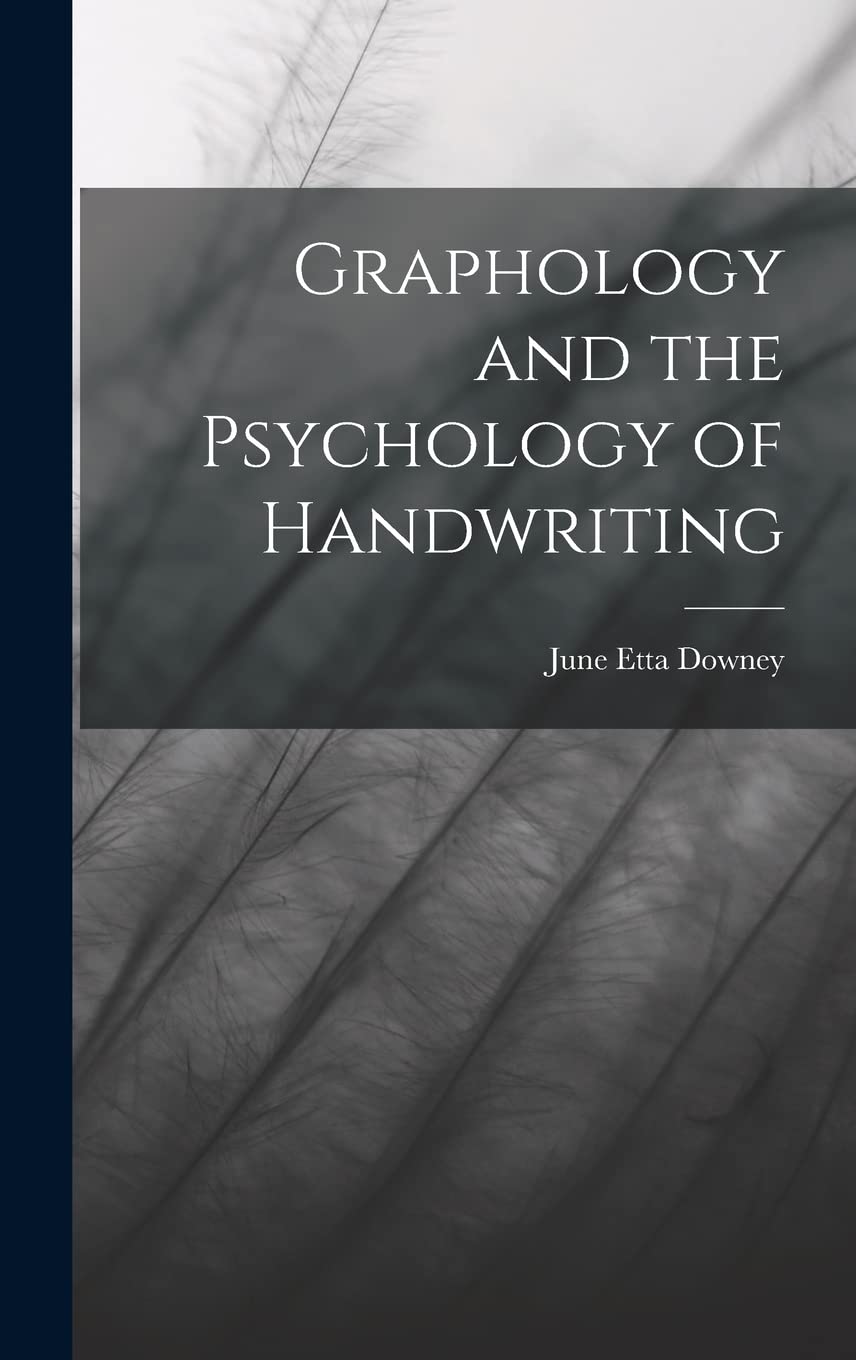 Amazon.com: Graphology and the Psychology of Handwriting: 9781015577046 ...