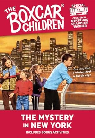 The Mystery in New York (The Boxcar Children Special, No. 13): Gertrude ...