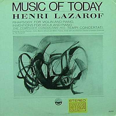 Henri Lazarof: Rhapsody for Violin and Piano, Inventions for Viola and ...