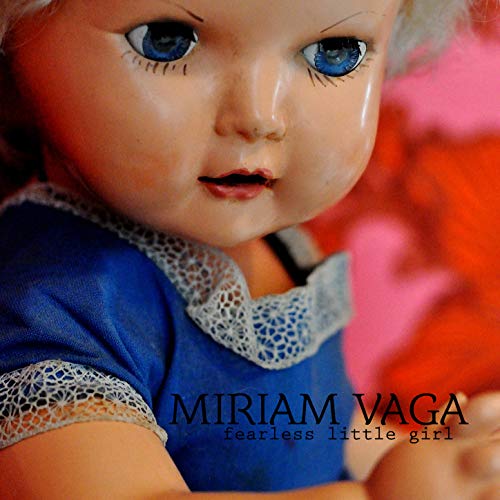 Play Fearless Little Girl by Miriam Vaga on Amazon Music Unlimited