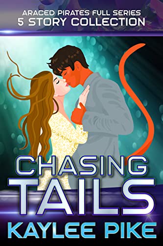 Chasing Tails: A 5 Book Alien Story Collection - The Araced Pirates ...