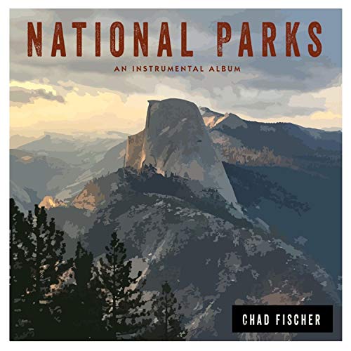 National Parks (An Instrumental Album) von Chad Fischer bei Amazon ...