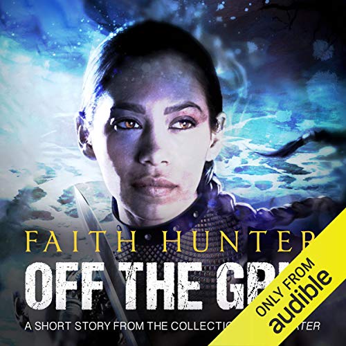 Off the Grid: A Jane Yellowrock Story (Audio Download): Faith Hunter ...