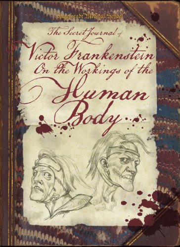 The Secret Journal of Victor Frankenstein: On the Workings of the Human ...