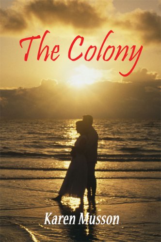 The Colony : Musson, Karen: Amazon.in: Books