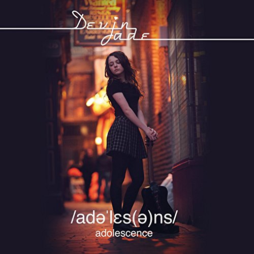 Play Adolescence by Devin-Jade on Amazon Music