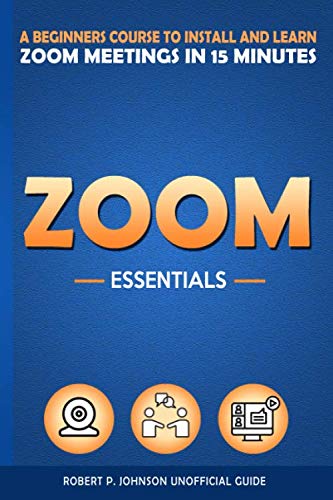 Amazon | Zoom Essentials: Beginners Course to Install and Learn Zoom ...