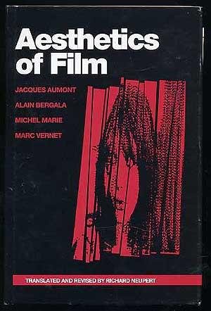 Aesthetics of Film: Translated and Revised: AUMONT, Jacques, Alain ...