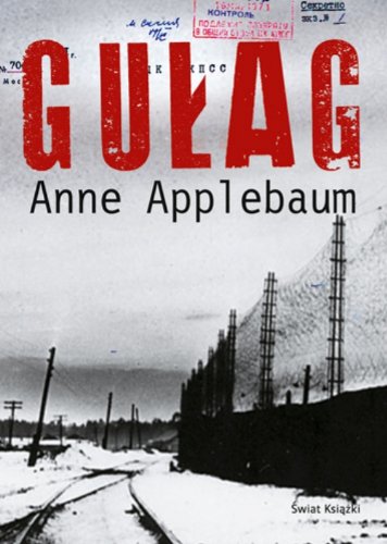 Gułag: Amazon.co.uk: Applebaum, Anne: 9788324720194: Books