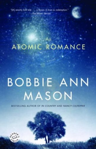An Atomic Romance: A Novel - Kindle edition by Mason, Bobbie Ann ...