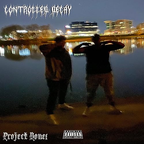 Écouter Controlled Decay par Project Bones sur Amazon Music Unlimited