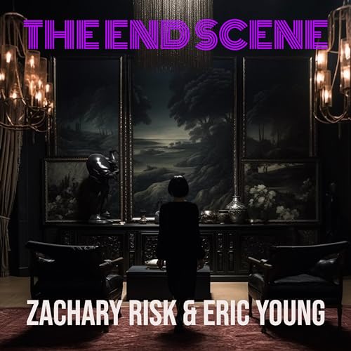 The End Scene by Zachary Risk & Eric Young on Prime Music