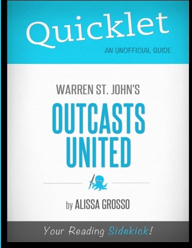Quicklet - Warren St. John 's Outcasts United: Grosso, Alissa ...