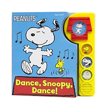 Peanuts: Dance, Snoopy, Dance! Sound Book: Dance, Snoopy, Dance! : Pi ...