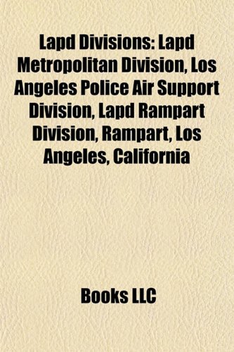 Buy Lapd Divisions: Lapd Metropolitan Division, Los Angeles Police Air ...