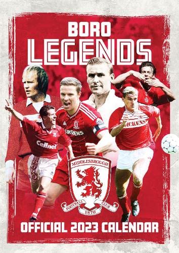 Buy The Official Middlesbrough FC Legends Calendar 2023 Book Online at ...