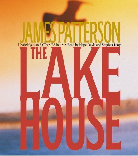The Lake House: Patterson, James, Davis, Hope, Lang, Stephen ...