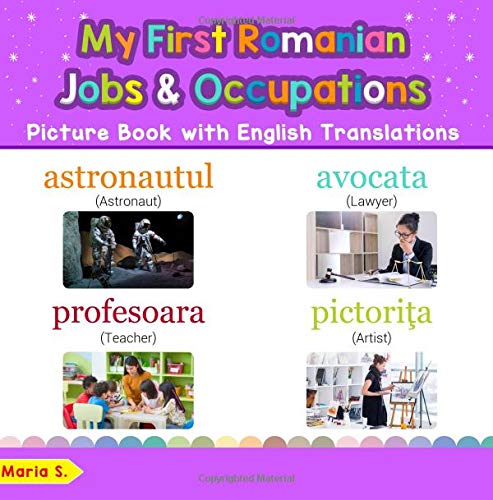 My First Romanian Jobs and Occupations Picture Book with English ...