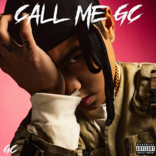 Amazon.co.jp: CALL ME GC [Explicit] : 023 GC: デジタルミュージック