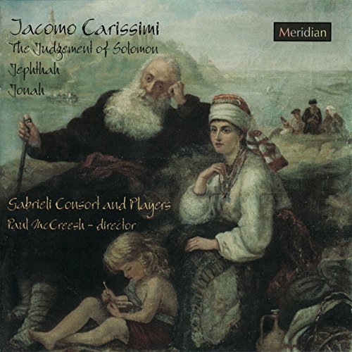 Play Carissimi: Jepthah - The Judgement of Solomon - Jonah by Gabrieli ...