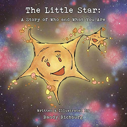 Amazon.com: The Little Star: A Story of Who and What You Are ...