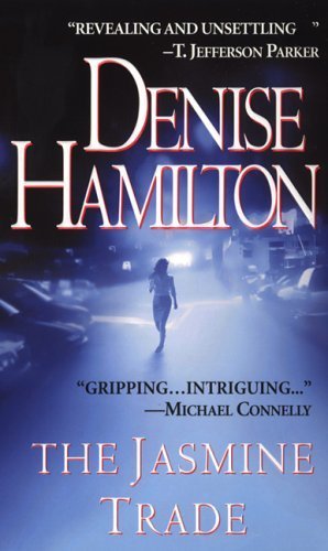 Jasmine Trade: Hamilton, Denise: 9780786015238: Amazon.com: Books