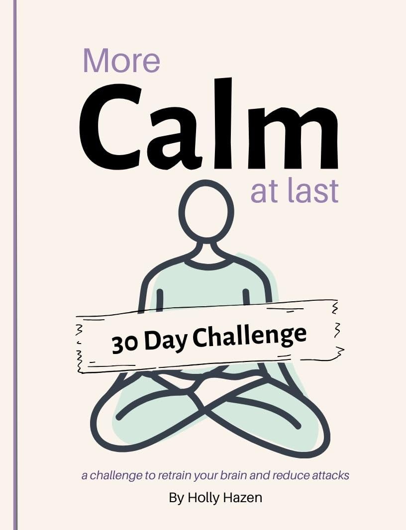 Amazon.com: More Calm at Last: Lower Anxiety in 30 Days (Super Fun 30 ...