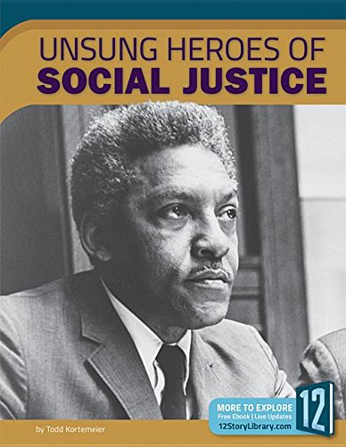 Unsung Heroes of Social Justice: Kortemeier, Todd: 9781632353108 ...
