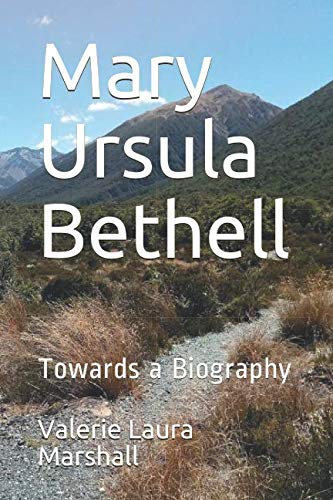 Mary Ursula Bethell: Towards a Biography: Amazon.co.uk: Marshall ...