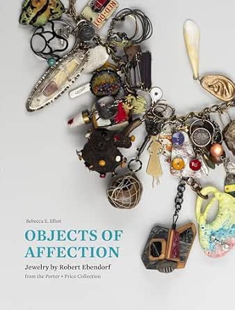 Amazon.com: Objects of Affection: Jewelry by Robert Ebendorf from the ...